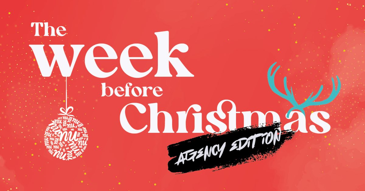 The week before Christmas: agency edition | NU Creative